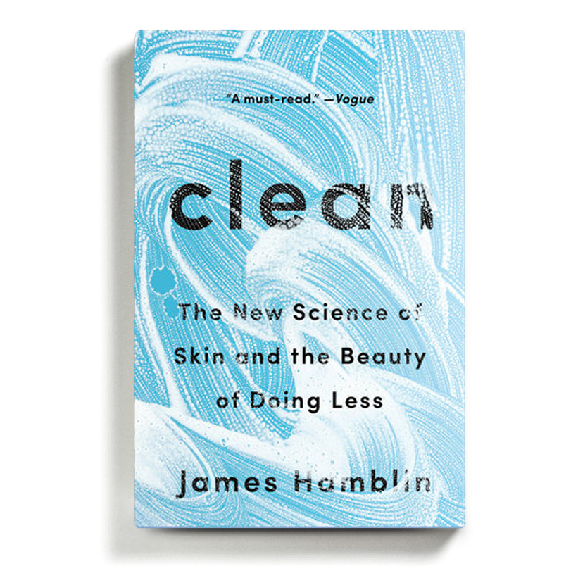 Clean: The New Science of Skin and the Beauty of Doing Less – Boketto ...